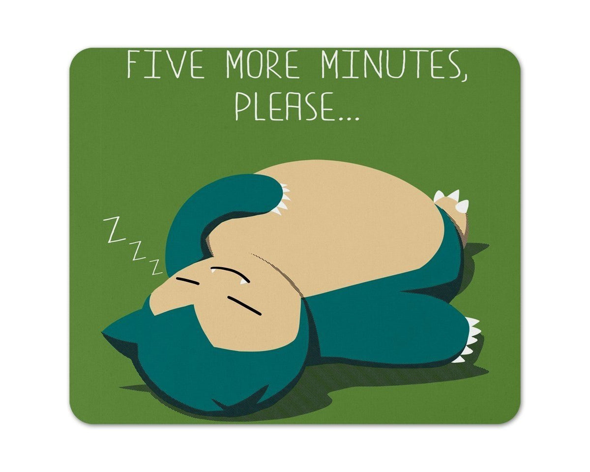 Five more minutes please Mouse Pad - Mousepad | Nurd Tyme — Nurdtyme LLC