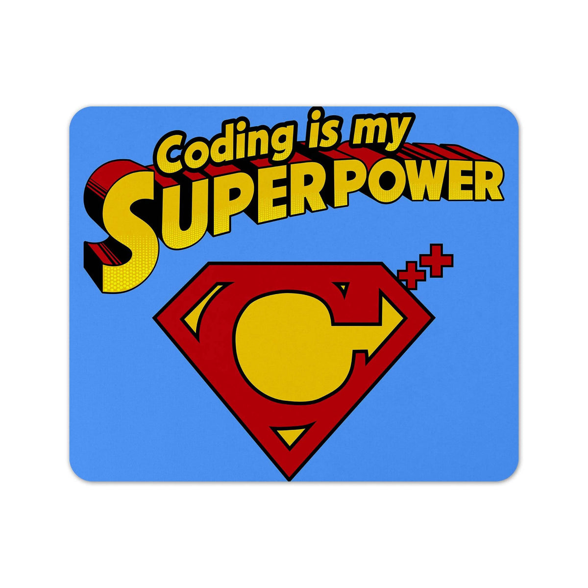 Coding Is My Superpower Mouse Pad - Mouse Pad | Nurd Tyme — Nurdtyme LLC